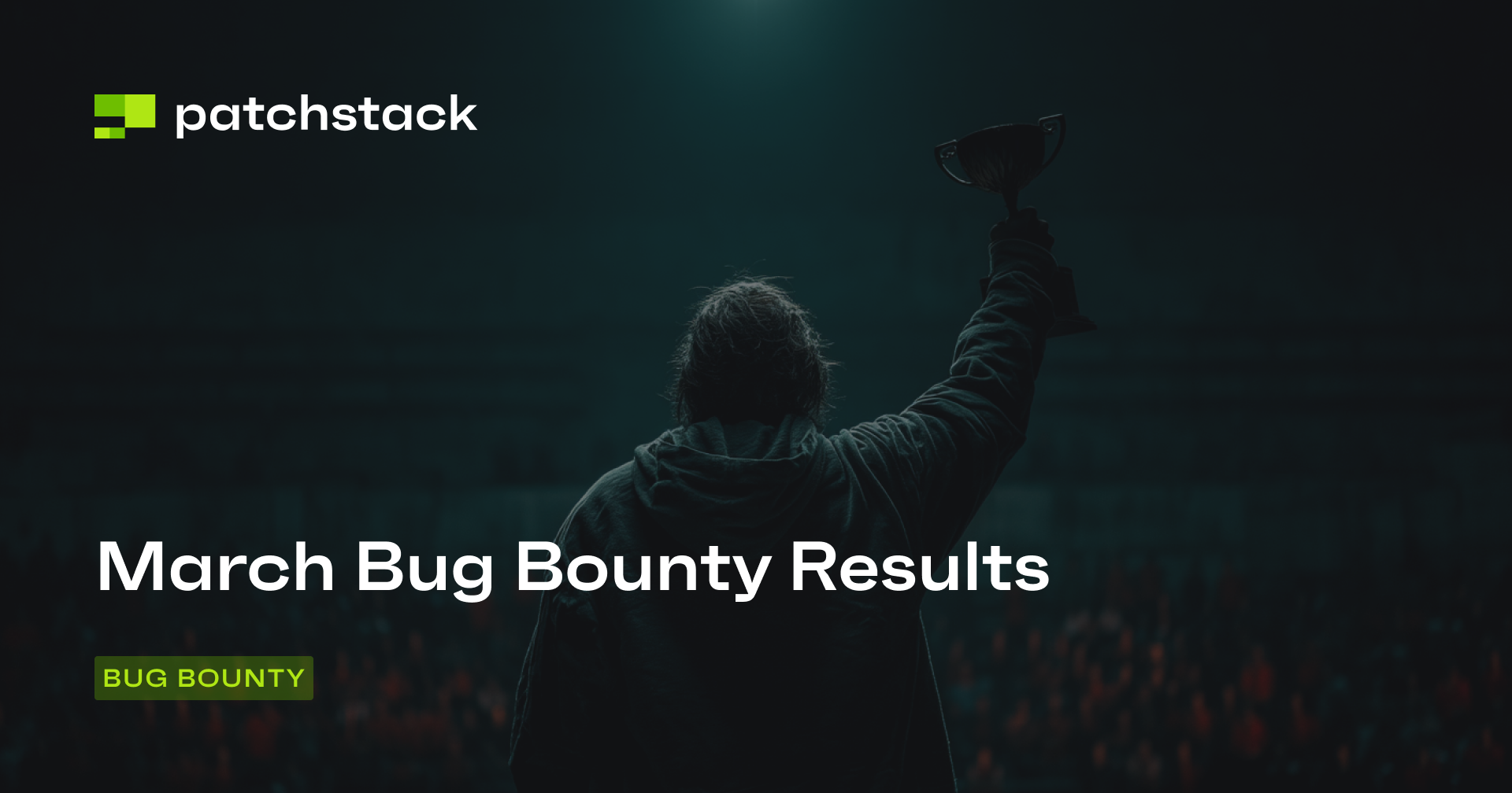 March Bug Bounty Results